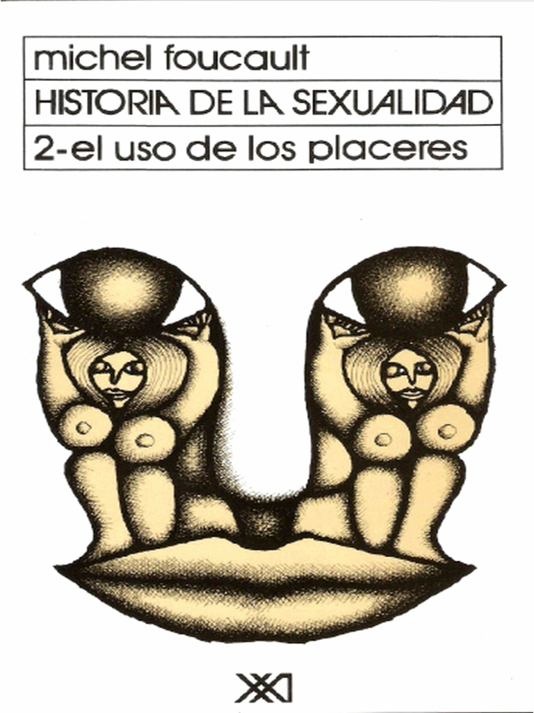 Michel Foucault Historia de La Sexualidad 2 - El Uso de Los Placeres | PDF