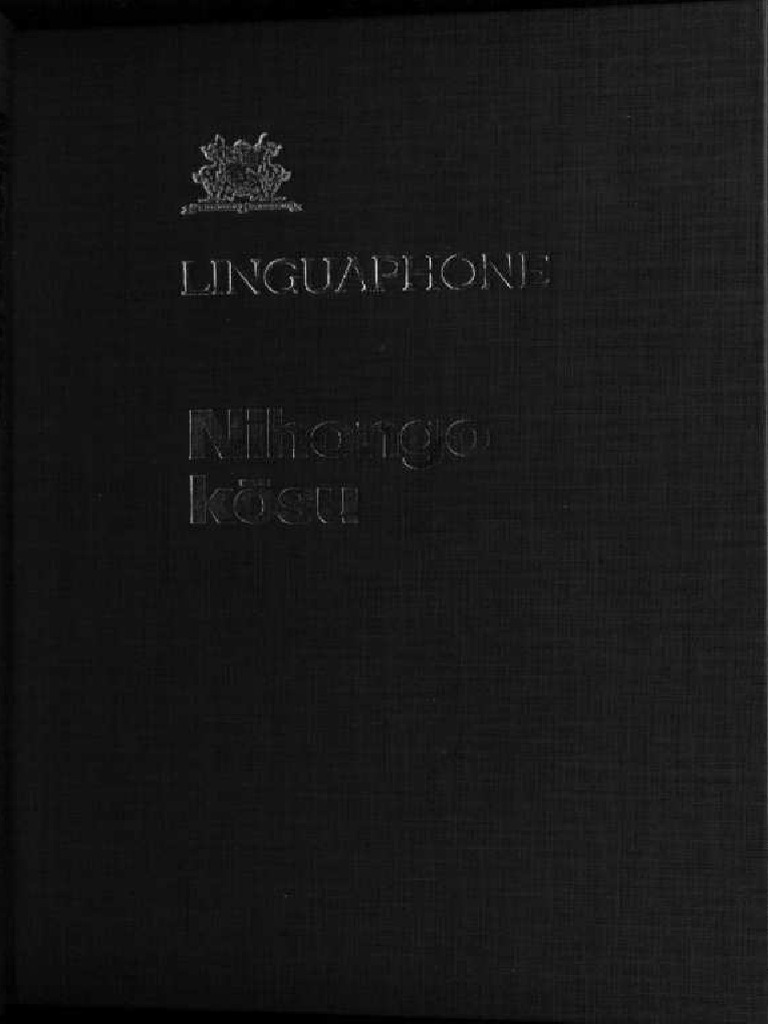 Linguaphone Japanese (Properly Cut and Bookmarked) - Linguaphone Institute Limited (1988) | PDF