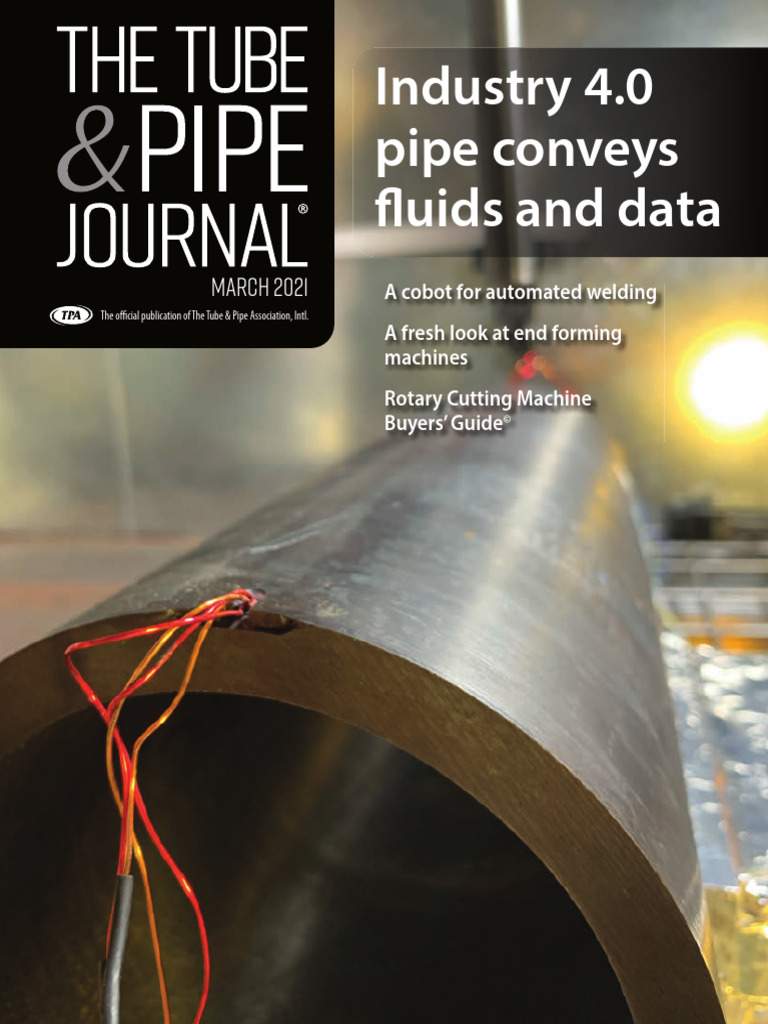 Tubeandpipejournal202103 DL | PDF | Pipe (Fluid Conveyance) | Welding