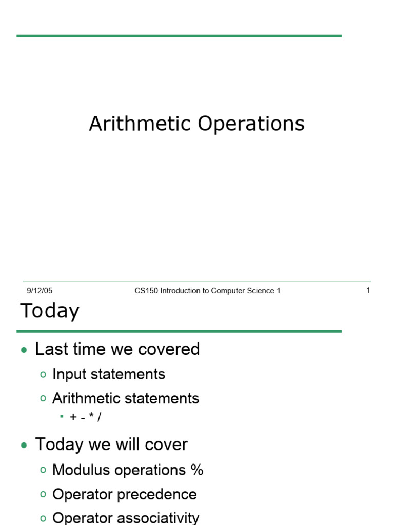 Arithmetic Operations: 9/12/05 CS150 Introduction To Computer Science 1 1 | PDF | Arithmetic ...