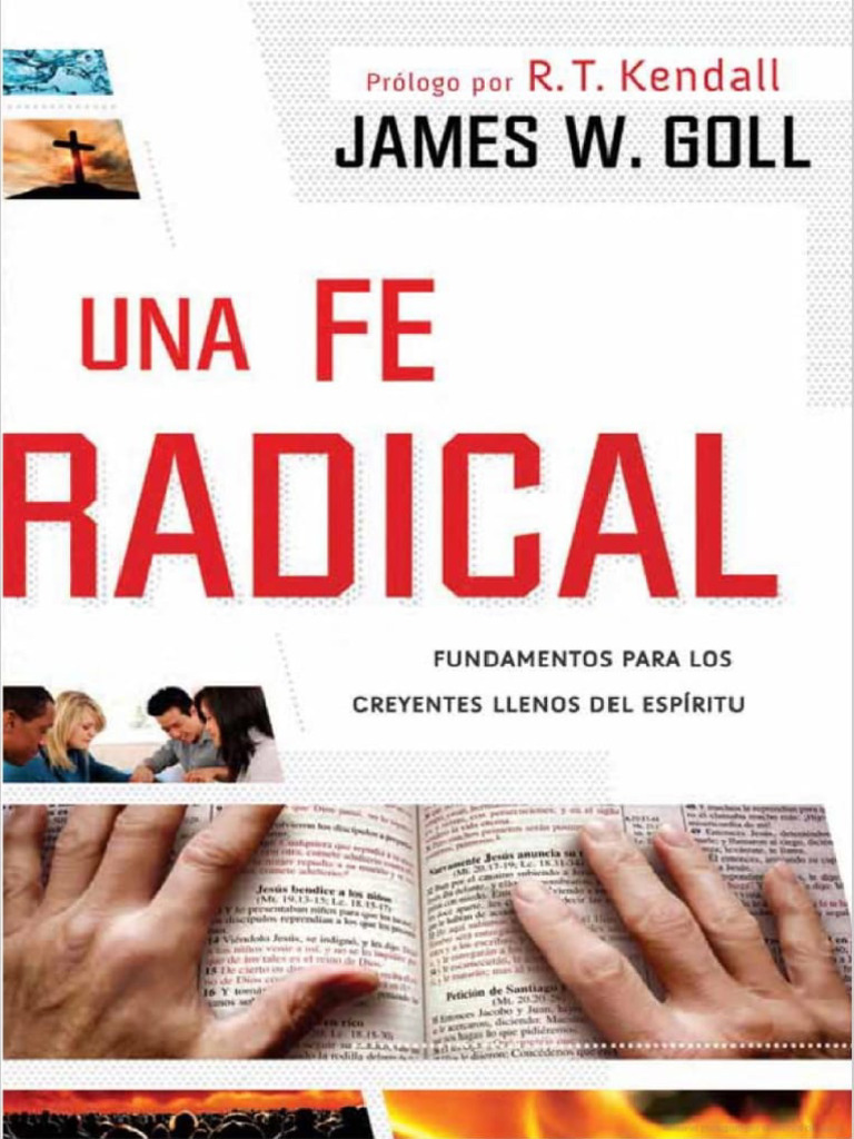 James Goll-Una Fe Radical | PDF | Jesús | Biblia