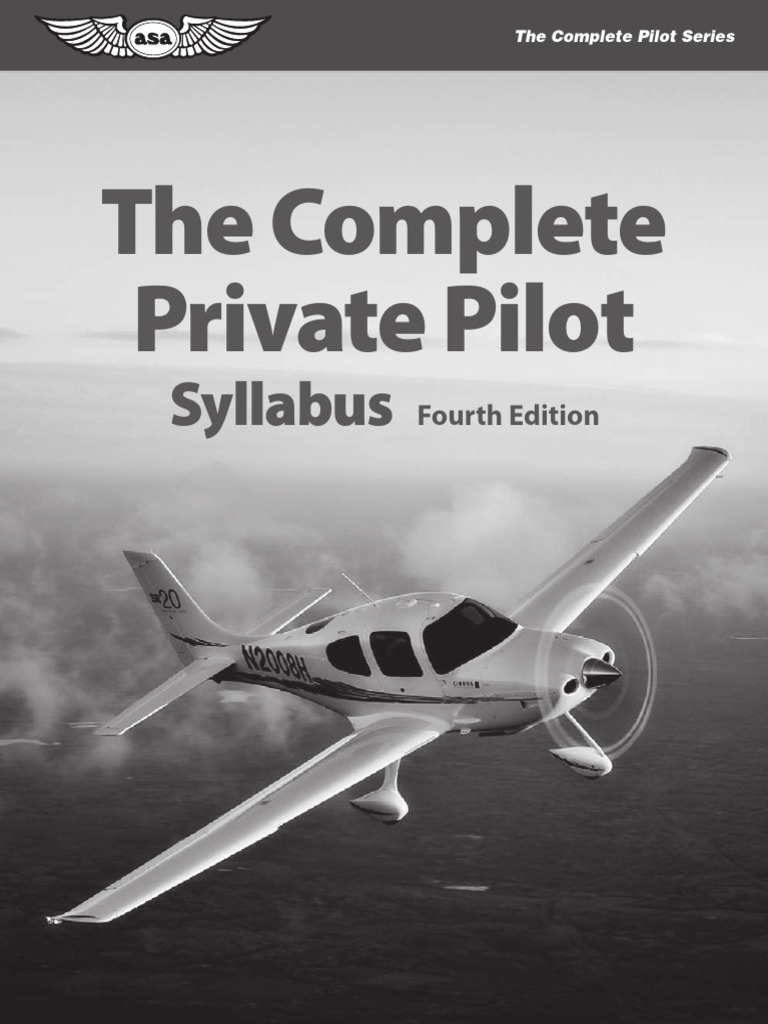 Asa Private Pilot Syllabus | PDF | Aircraft | Aeronautics