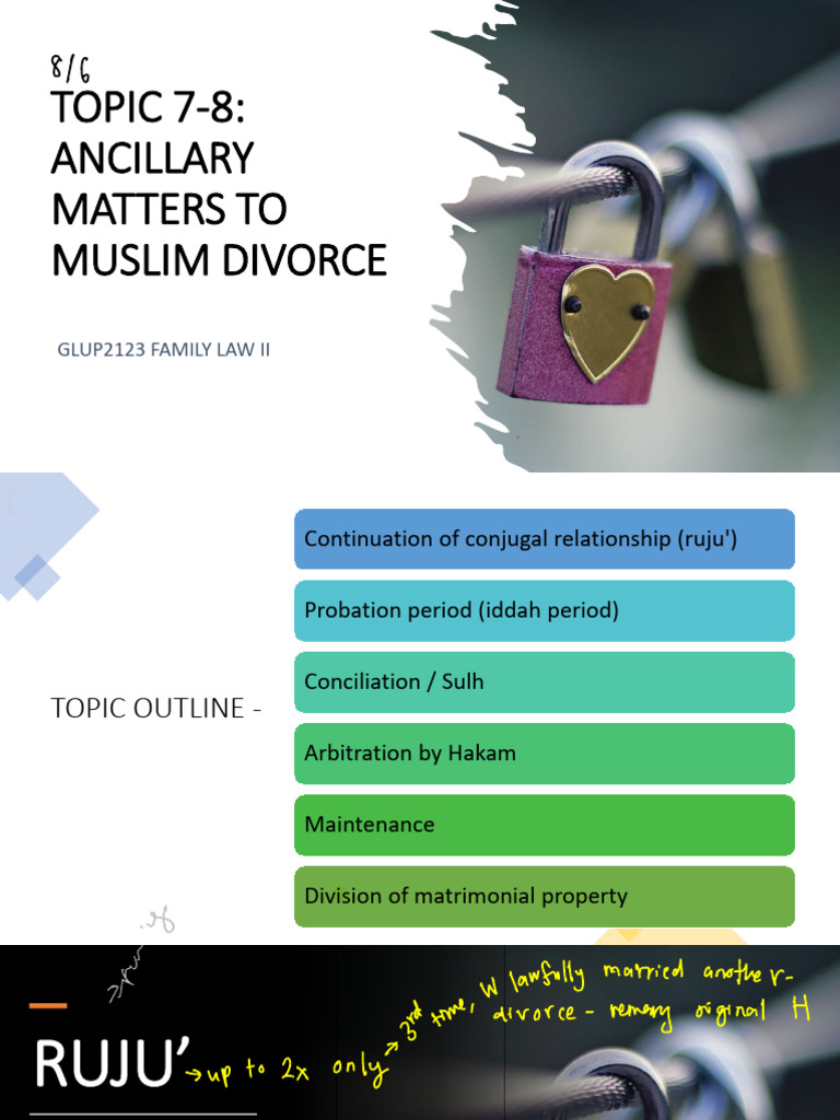 TOPIC 7-8 Ancillary Matters To Muslim Divorce | PDF | Menstruation | Marriage