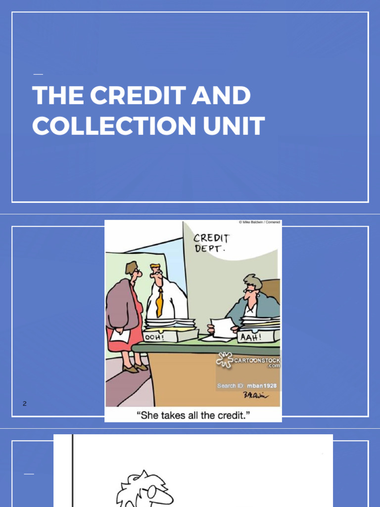 Credit and Collection Unit | PDF | Credit | Finance & Money Management