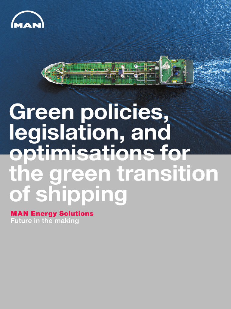 Green Policies Legislation and Optimisations For The Green Transition of Shipping | PDF ...