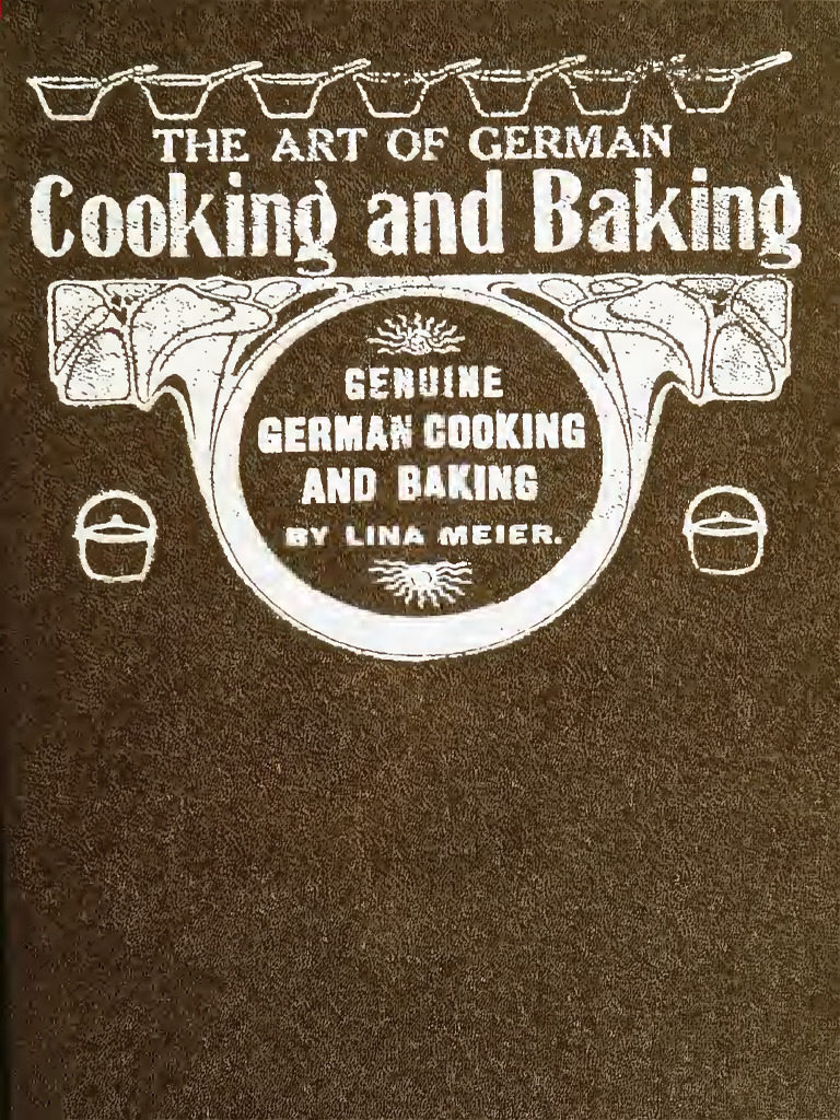 The Art of German Cooking and Baking 1922 | PDF | Dumpling | Soup