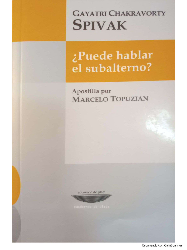 Spivak - Puede Hablar El Subalterno | PDF
