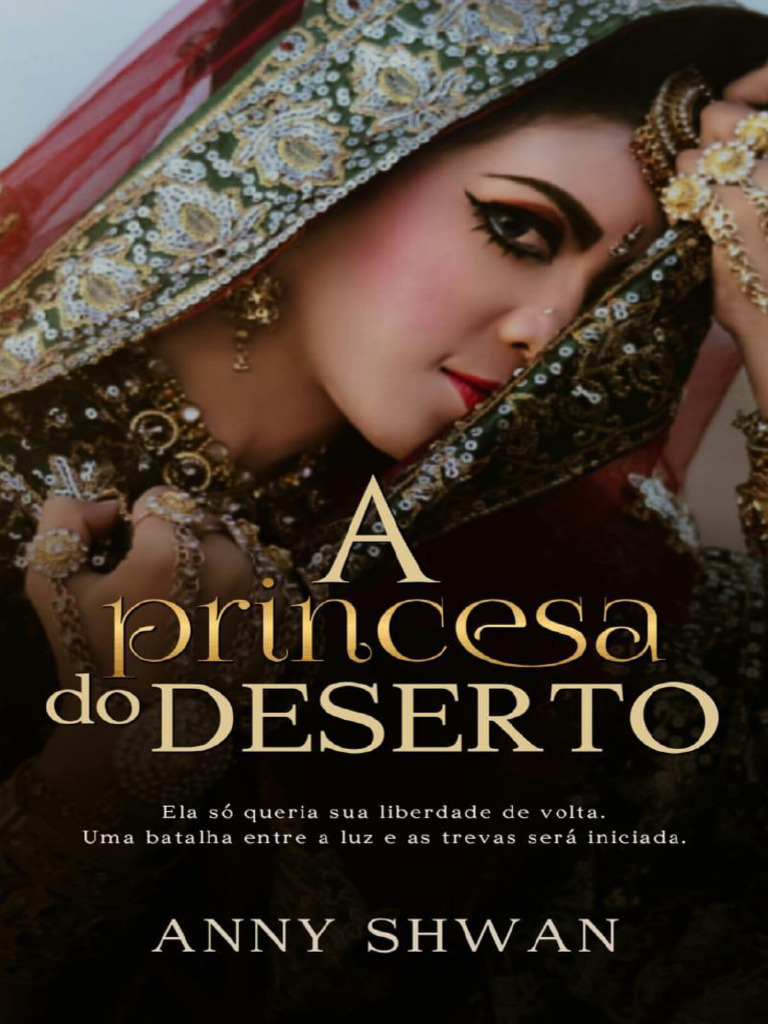 A Princesa Do Deserto by Anny Shwan (Shwan, Anny) | PDF | Pensamento | Família