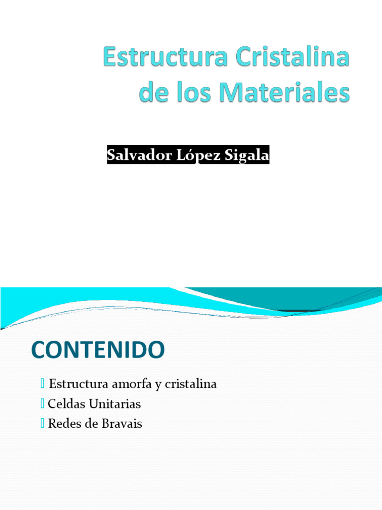 Estructura Amorfa y Cristalina Celdas Un | PDF | Estructura cristalina ...