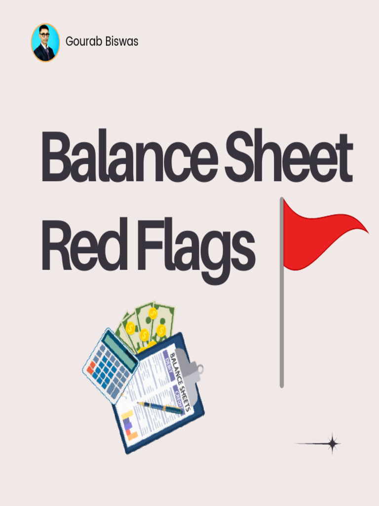 Balance Sheet Red Flags | PDF | Finance & Money Management