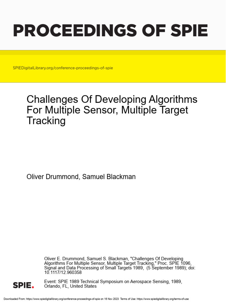 Proceedings of Spie: Challenges of Developing Algorithms For Multiple Sensor, Multiple Target ...