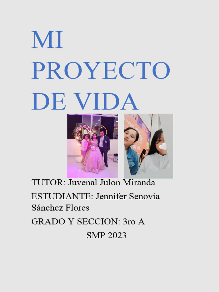 MI PROYECTO DE VIDA. Jennifer Sanchez | PDF MI PROYECTO DE VIDA. Jennifer Sanchez | PDF