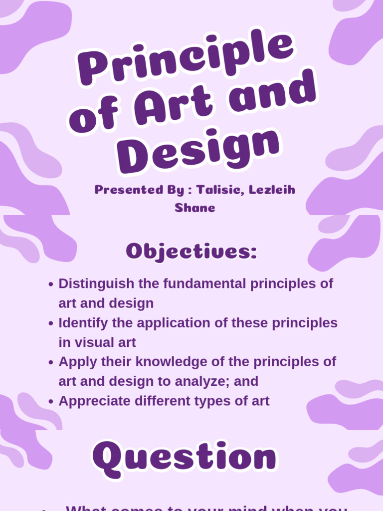 Lezleih Shane A. Talisic (Principle of Art and Design) | PDF ...