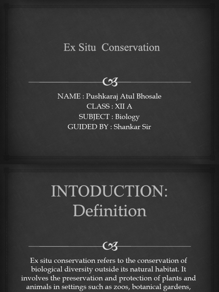 Ex Situ Conservation: Strategies & Examples | PDF | Conservation ...