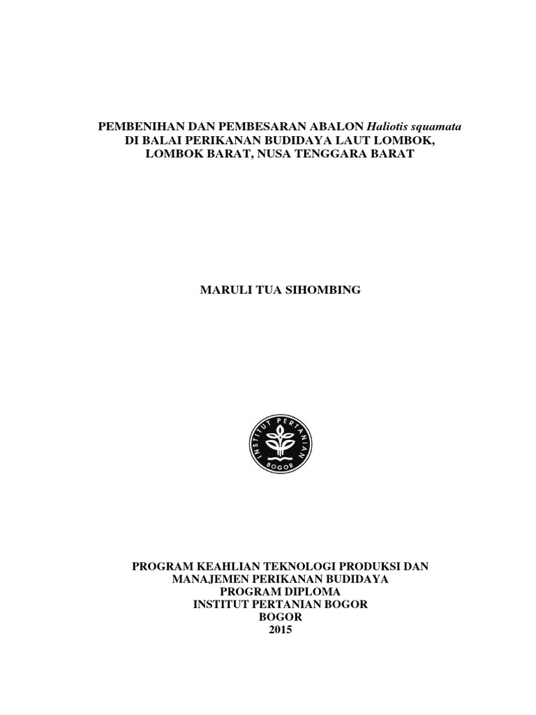 PEMBENIHAN DAN PEMBESARAN ABALON Haliotis Squamata DI BALAI PERIKANAN ... PEMBENIHAN DAN PEMBESARAN ABALON Haliotis Squamata DI BALAI PERIKANAN ...