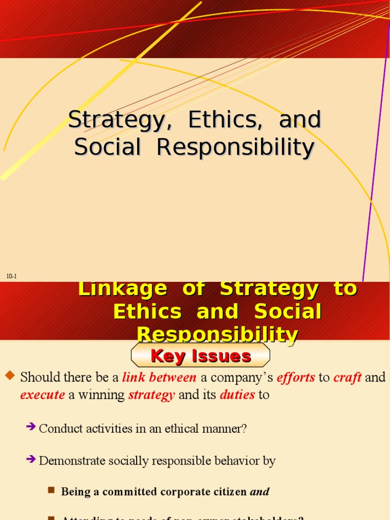Strategy, Ethics, and Social Responsibility Strategy, Ethics, and ...