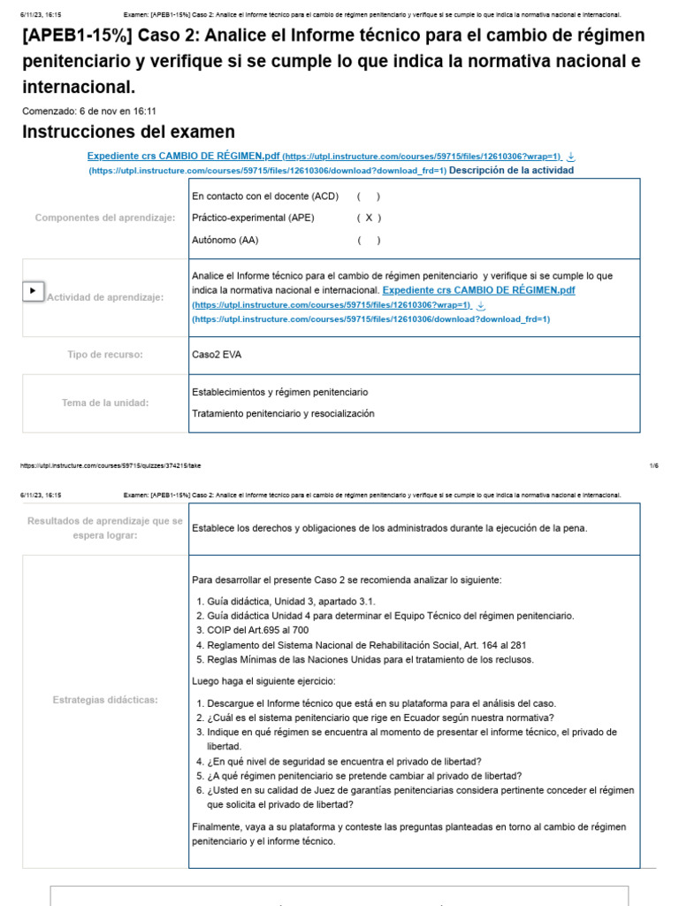 Examen - (APEB1-15%) Caso 2 - Analice El Informe Técnico para El Cambio de Régimen Penitenciari ...
