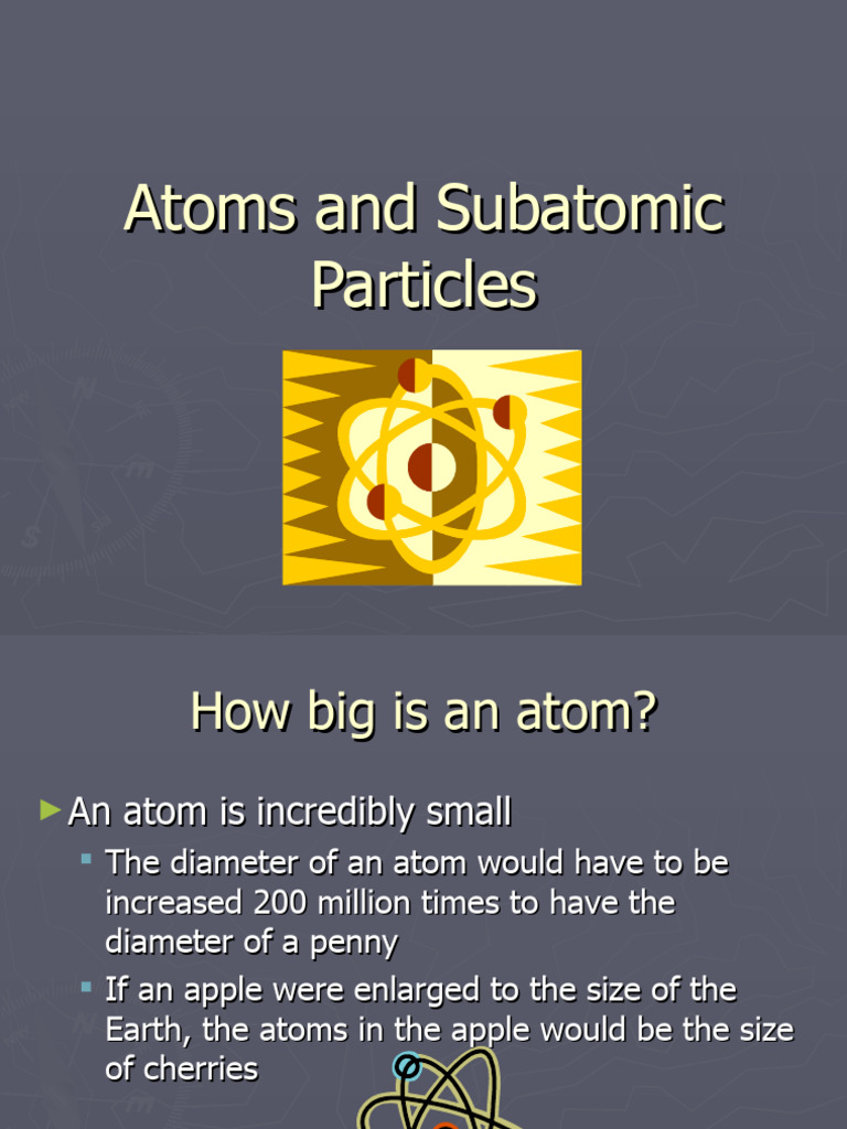 Atoms and Subatomic Particles | PDF | Atoms | Proton
