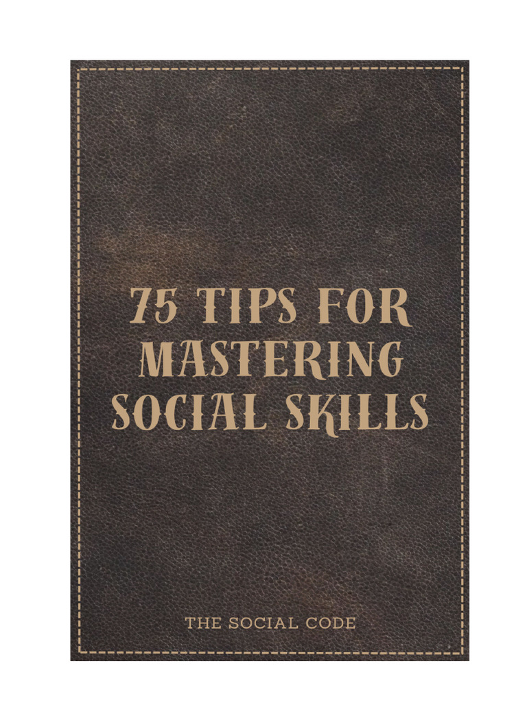 75 Tips For Mastering Social Skills | Download Free PDF | Psychological ...