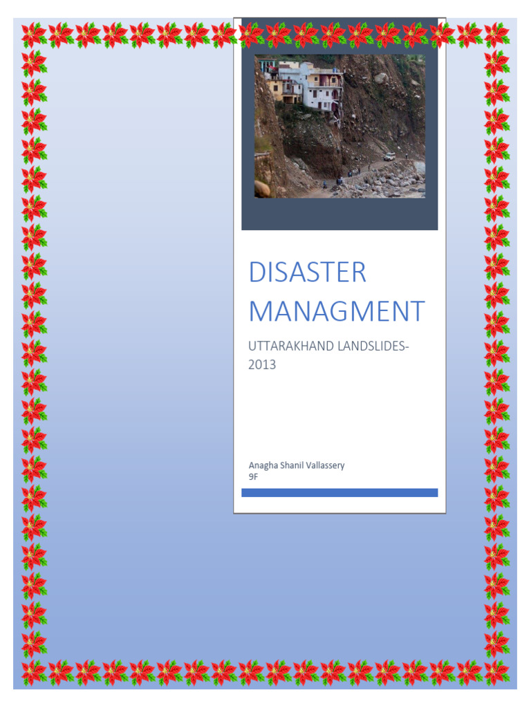 Disaster Managment Uttarkhand Landslides SST HHW by Anagha Shanil 9F | PDF | Landslide ...