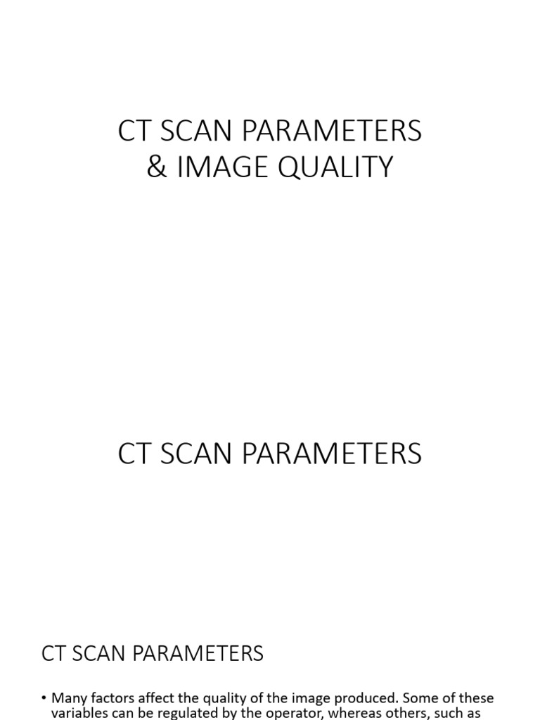 C T Parameters | PDF | Ct Scan | Radiography