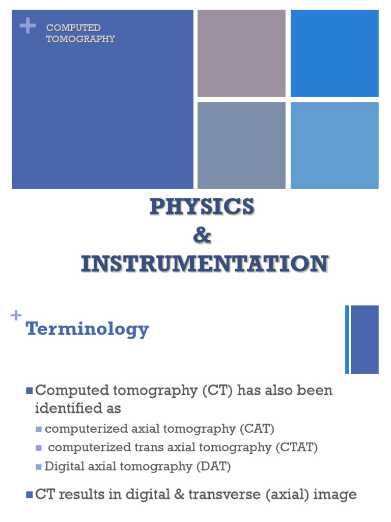 C T Physics and Instrumentation | PDF | Ct Scan | X Ray