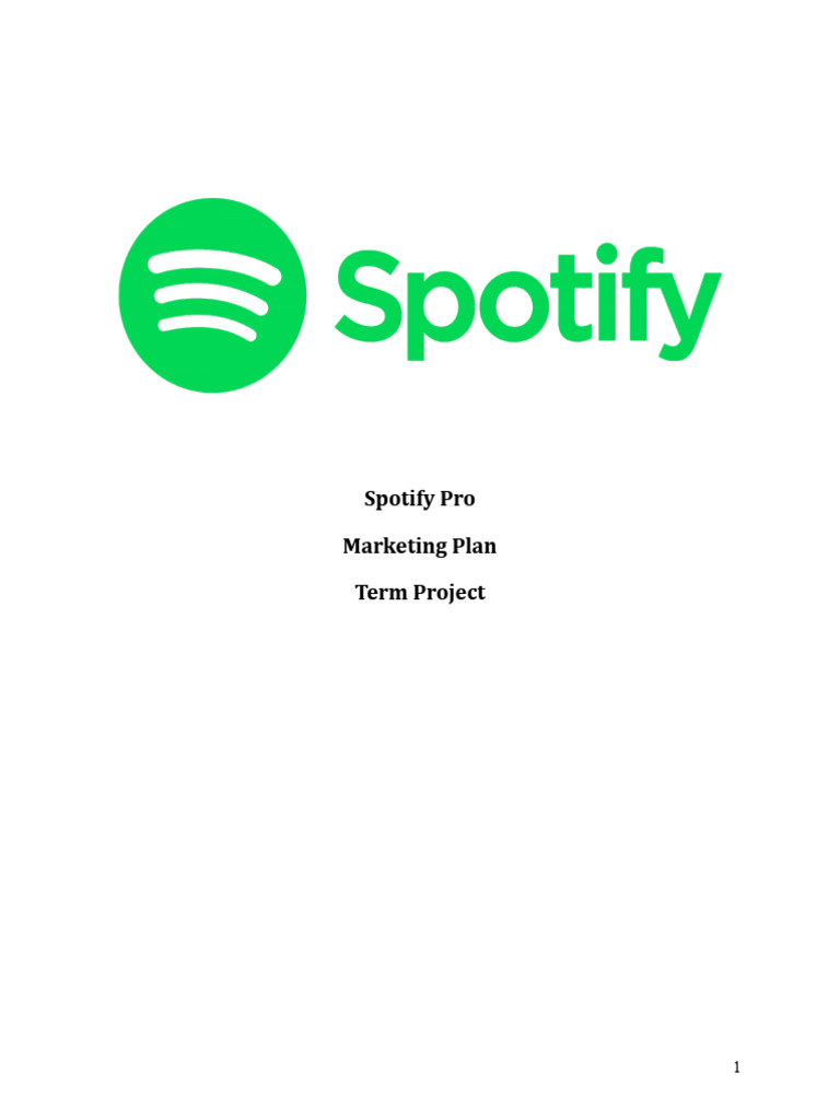 60f68411f98ed94a54218c00_Spotify Pro Marketing Plan Vanessa | PDF ...
