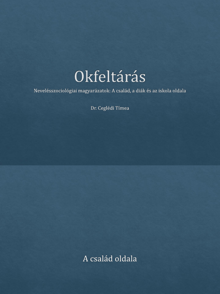 6.okfeltaras 2. Resz. Nevelésszociológiai Magy. Csalad, Isk, Diak Oldala 21.11.08.bernstein ...