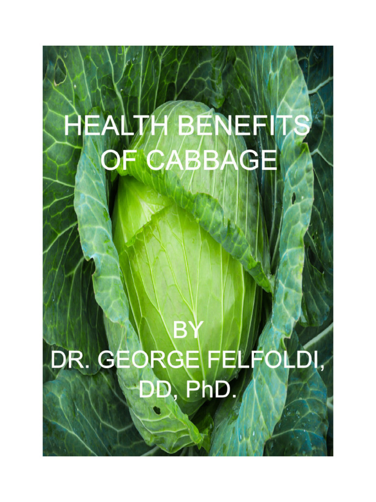 2023 - George Felfoldi (eBook-Health) Health Benefits of Cabbage, 206 Pages | PDF | Cabbage ...