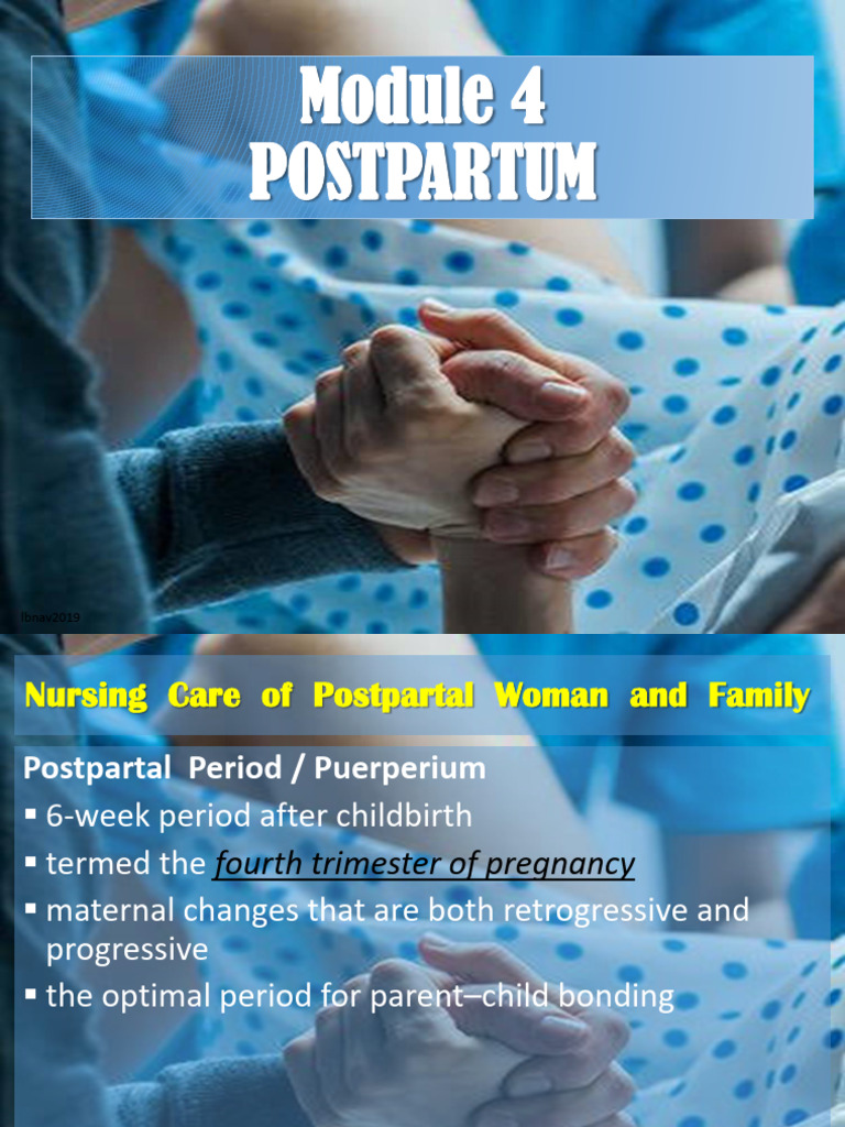 Module 4C Postpartum | PDF | Postpartum Period | Human Development