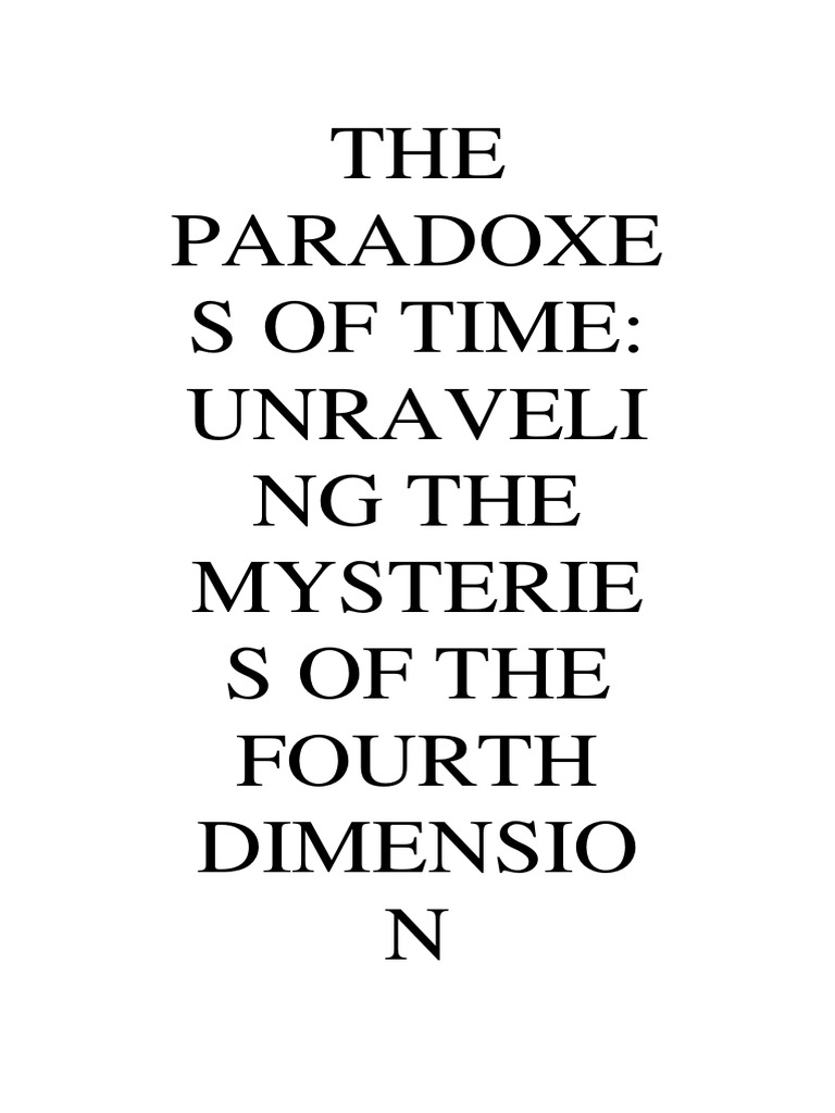 The Paradoxes of Time - Unraveling The Mysteries of | PDF | Time | Ageing