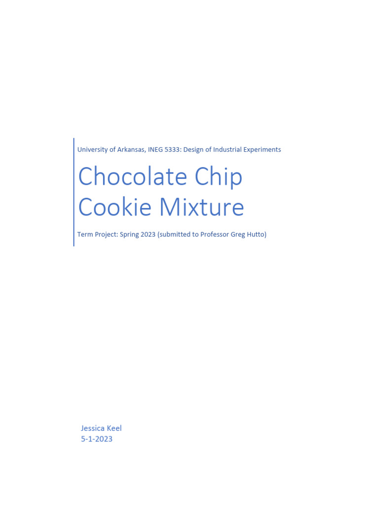 Chocolate-Chip Cookie Mixture-DOE Keel 2023 | PDF | Experiment ... Chocolate-Chip Cookie Mixture-DOE Keel 2023 | PDF | Experiment ...