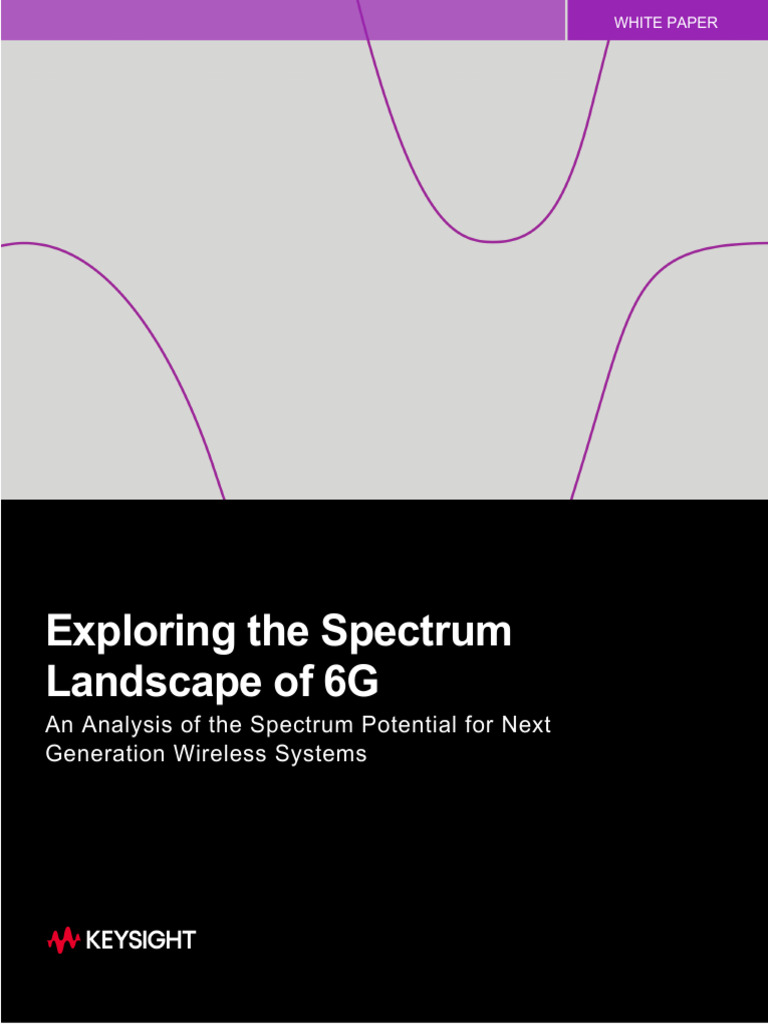 Exploring The Spectrum Landscape of 6G | PDF | Radio Spectrum | Extremely High Frequency