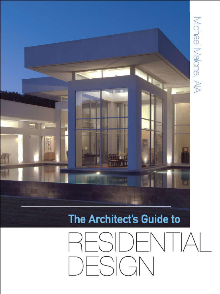 The Architects Guide To Residential Design (Malone, Michael James) (Z ...