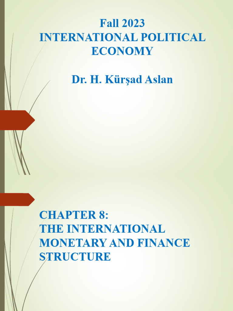 08 Chpt-8 The International Monetary and Finance System | Download Free PDF | Bretton Woods ...