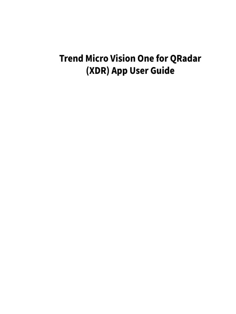Trend Micro Vision One For QRadar (XDR) UG 20211001 | PDF | Mobile App ...
