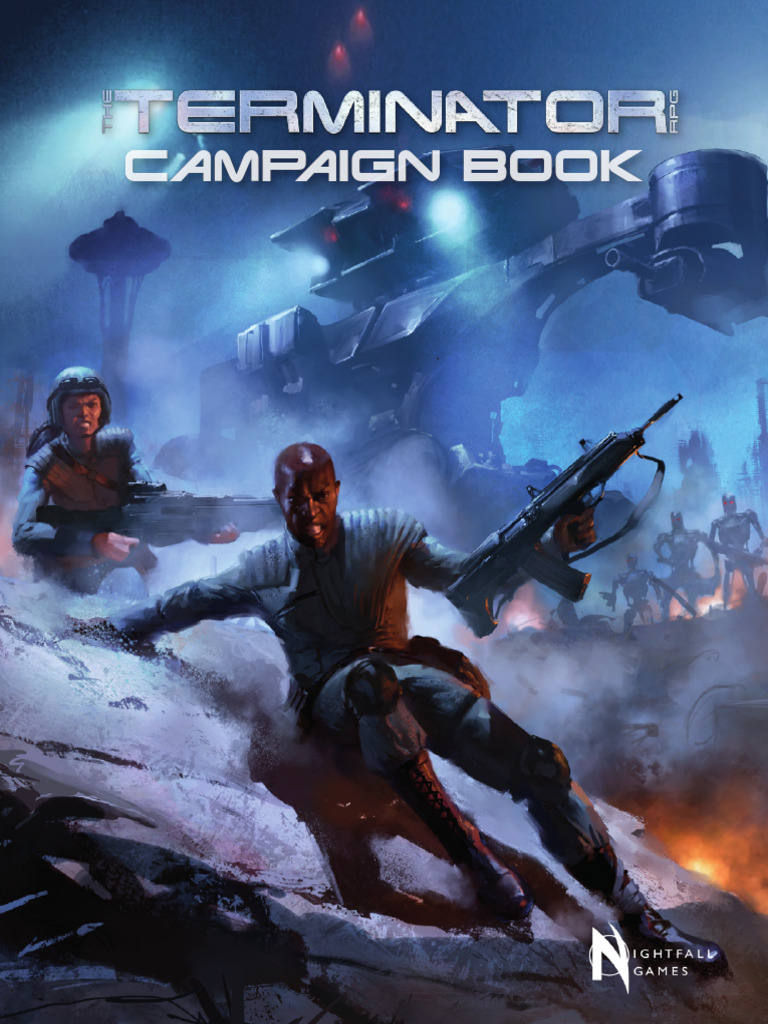 THE Terminator RPG - Campaign - Book | PDF | Terminator (Franchise)