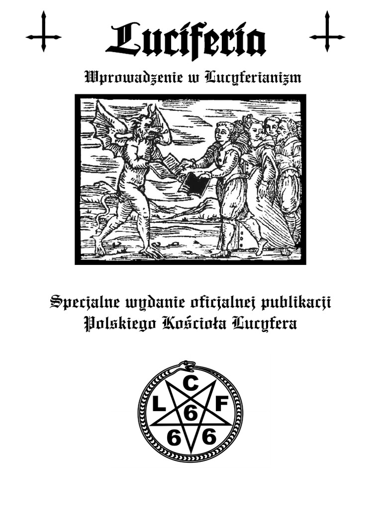 Luciferia. Wprowadzenie W Lucyferianizm. Specjalne Wydanie Oficjalnej ...