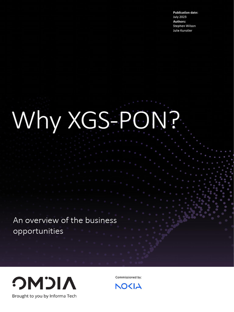Nokia Why XGS PON An Overview of The Business Opportunities White Paper ...