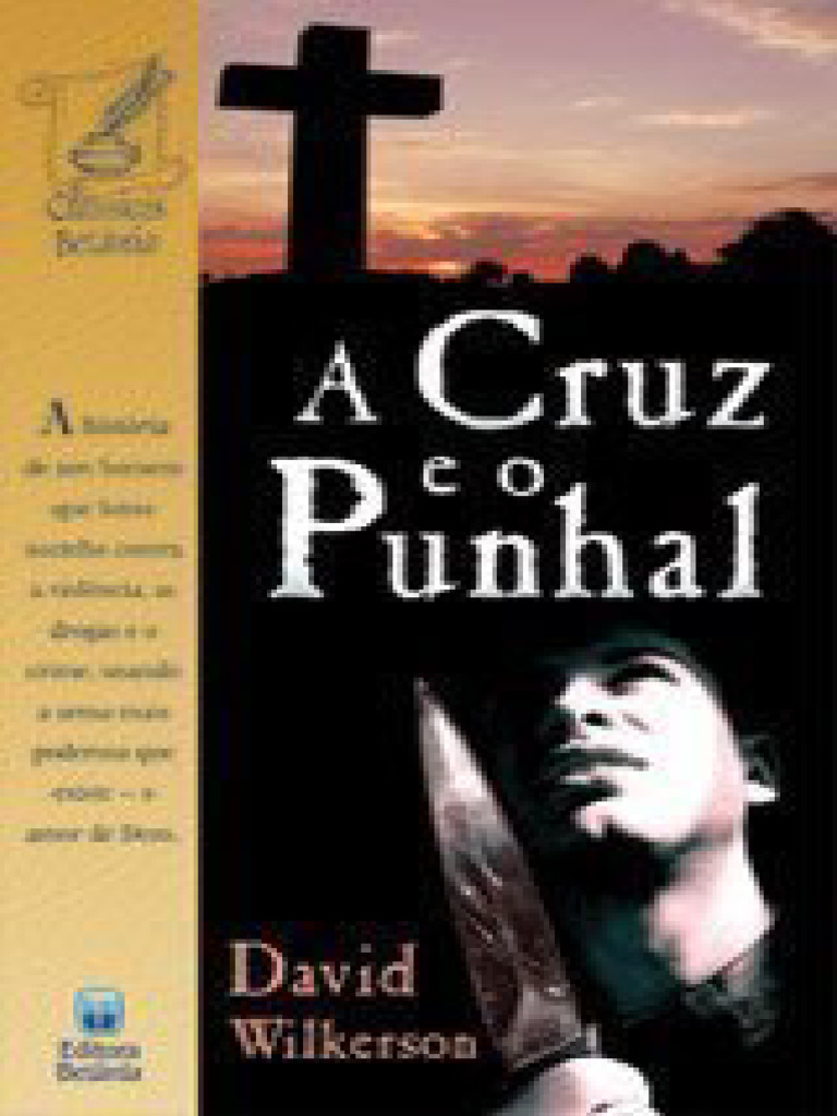 Resumo A Cruz e o Punhal David Wilkerson | PDF