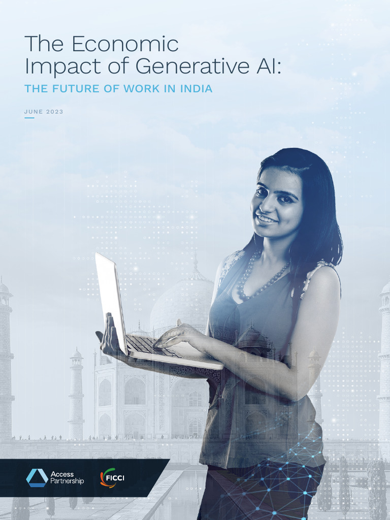 The Economic Impact of Generative AI The Future of Work in The India ...