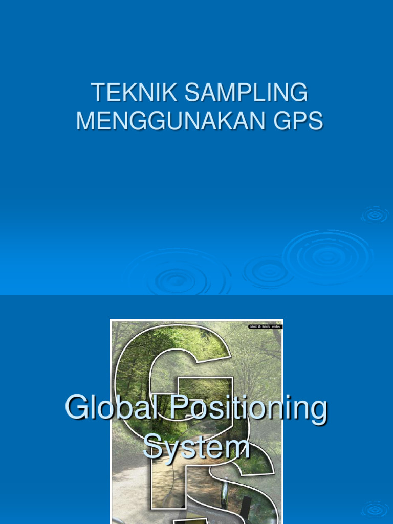 Kuliah 5 Teknik Sampling Menggunakan GPS | PDF