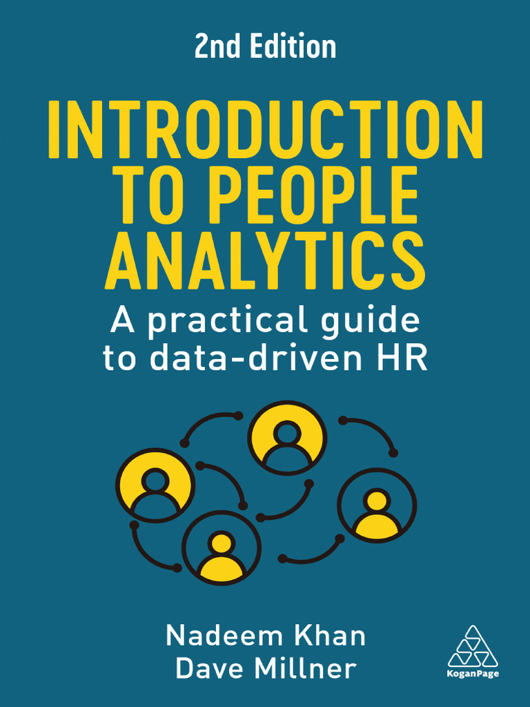 Introduction To People Analytics - A Practical Guide To - Nadeem Khan ...