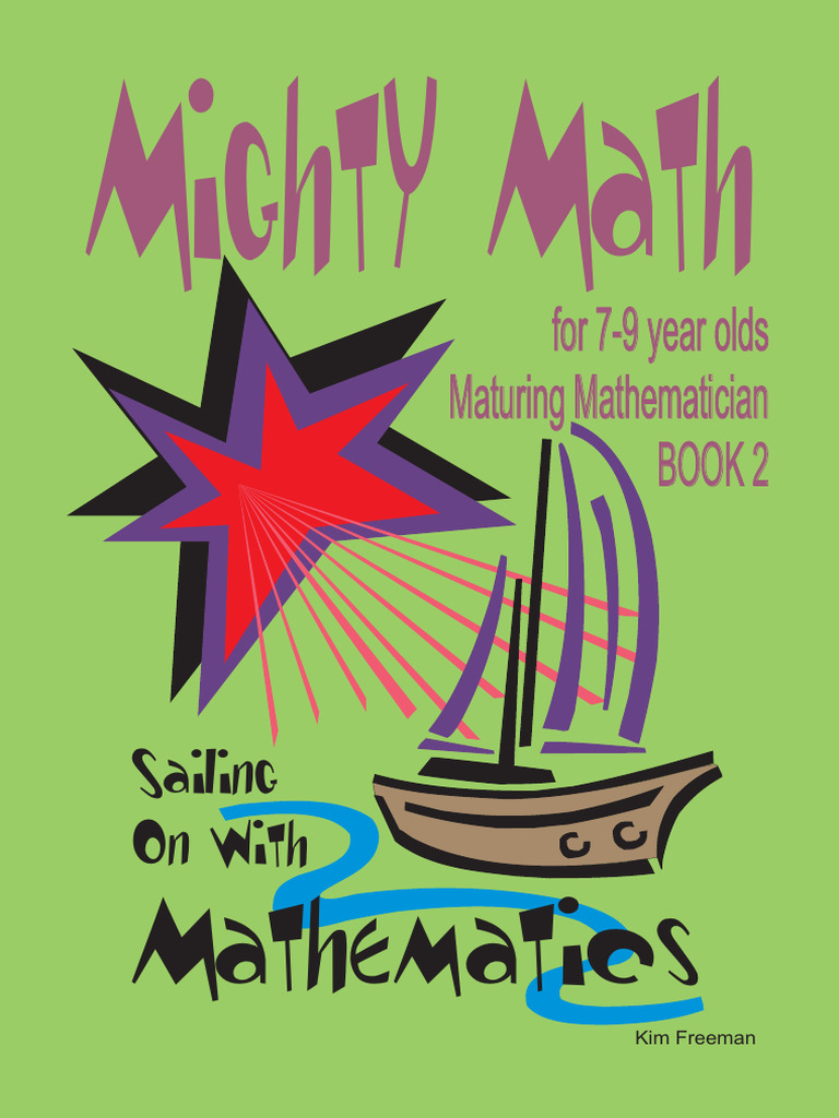 Kim Freeman Mighty Math For 7 9 Year Olds Sailing On | PDF | Numbers ...