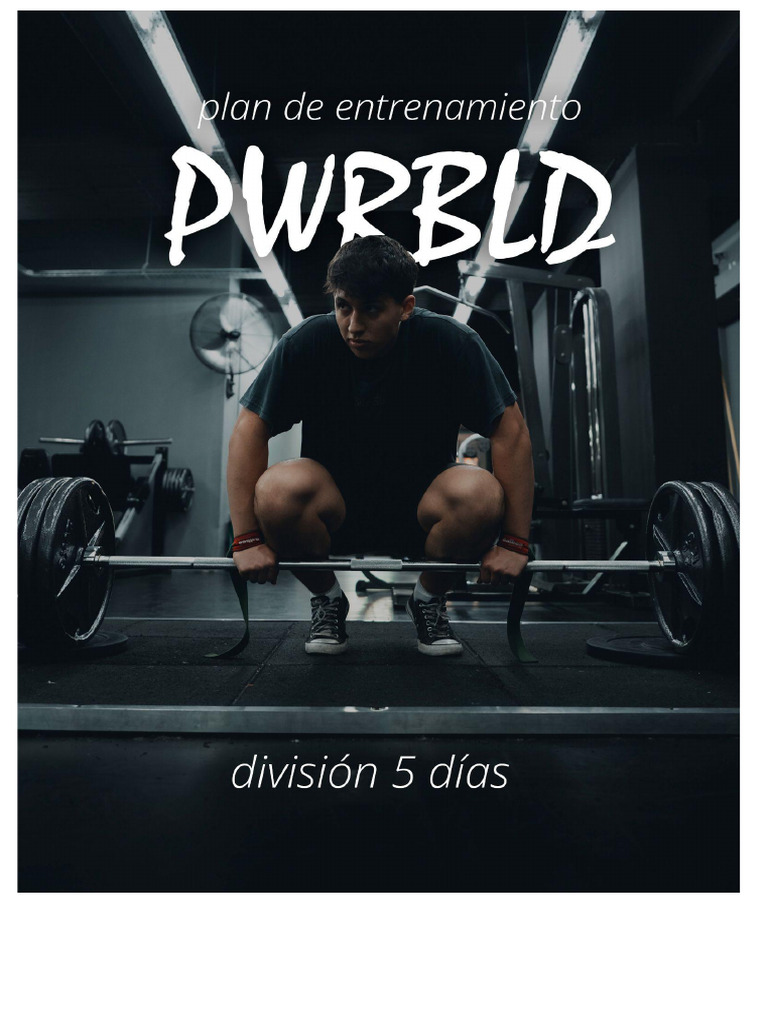 PLAN POWERBUILDING 5 DIAS 34yk3e | PDF | Ejercicio físico | Manejo de la obesidad
