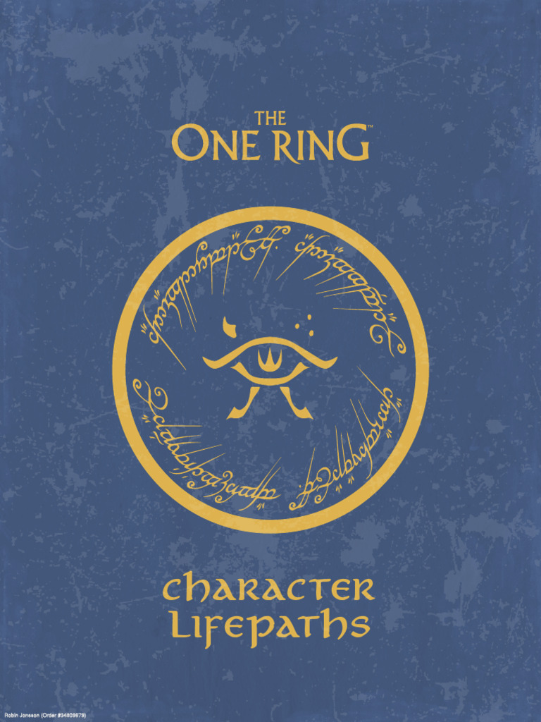 The One Ring™ Character Lifepaths | PDF | J. R. R. Tolkien | Middle Earth
