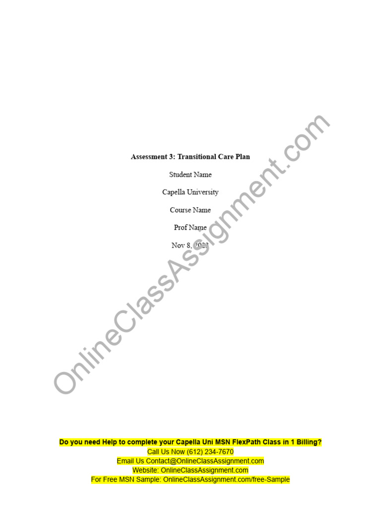 NURS FPX 6610 Assessment 3 Transitional Care Plan | PDF | Health Care ...