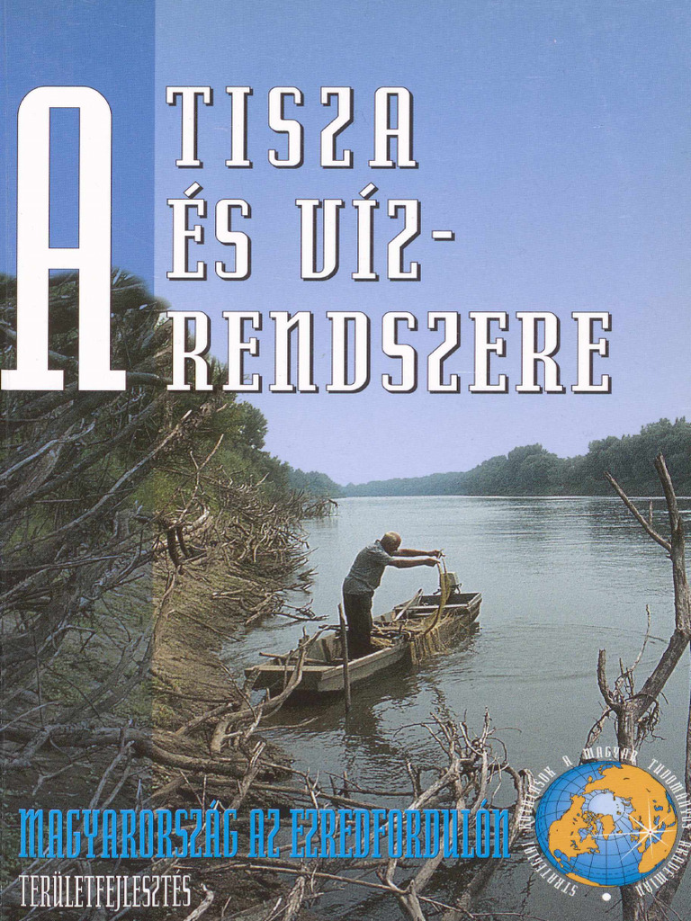 A Tisza Es Vizrendszere 1 | PDF