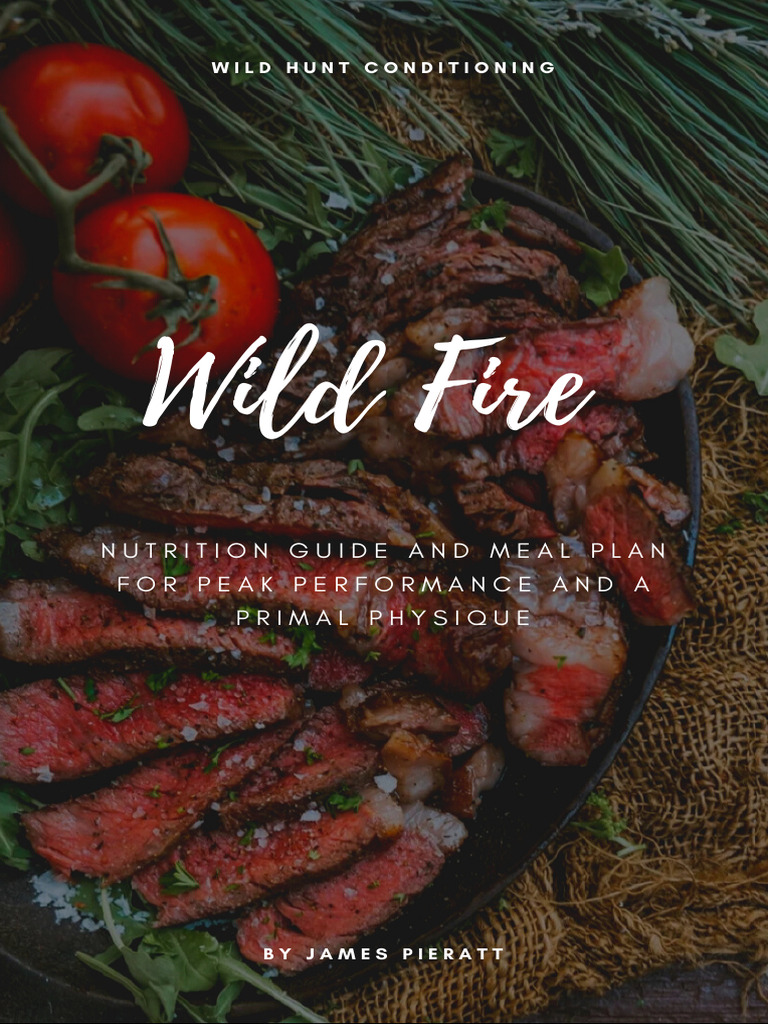 Wild Fire Cookbook Full Detail | PDF | Dieting | Dietary Supplements