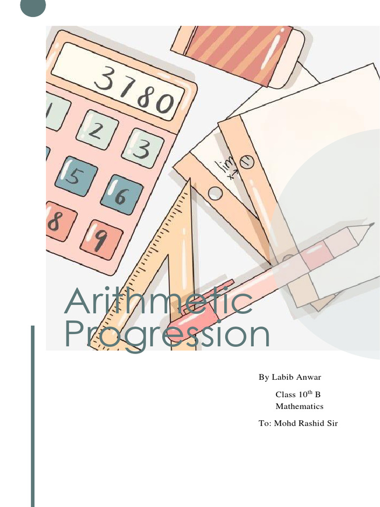 Arithmetic Progression Project | PDF | Mathematics | Arithmetic